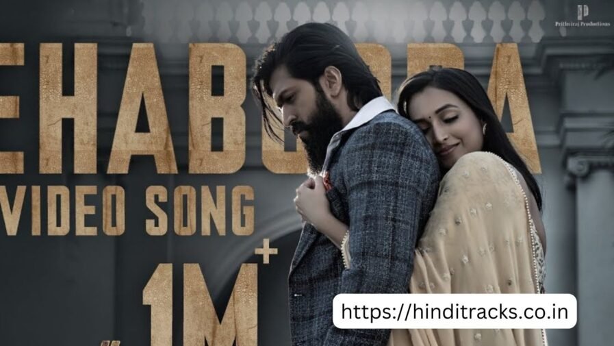Mehbooba Lyrics in Hindi & English | महबूबा – KGF Chapter 2